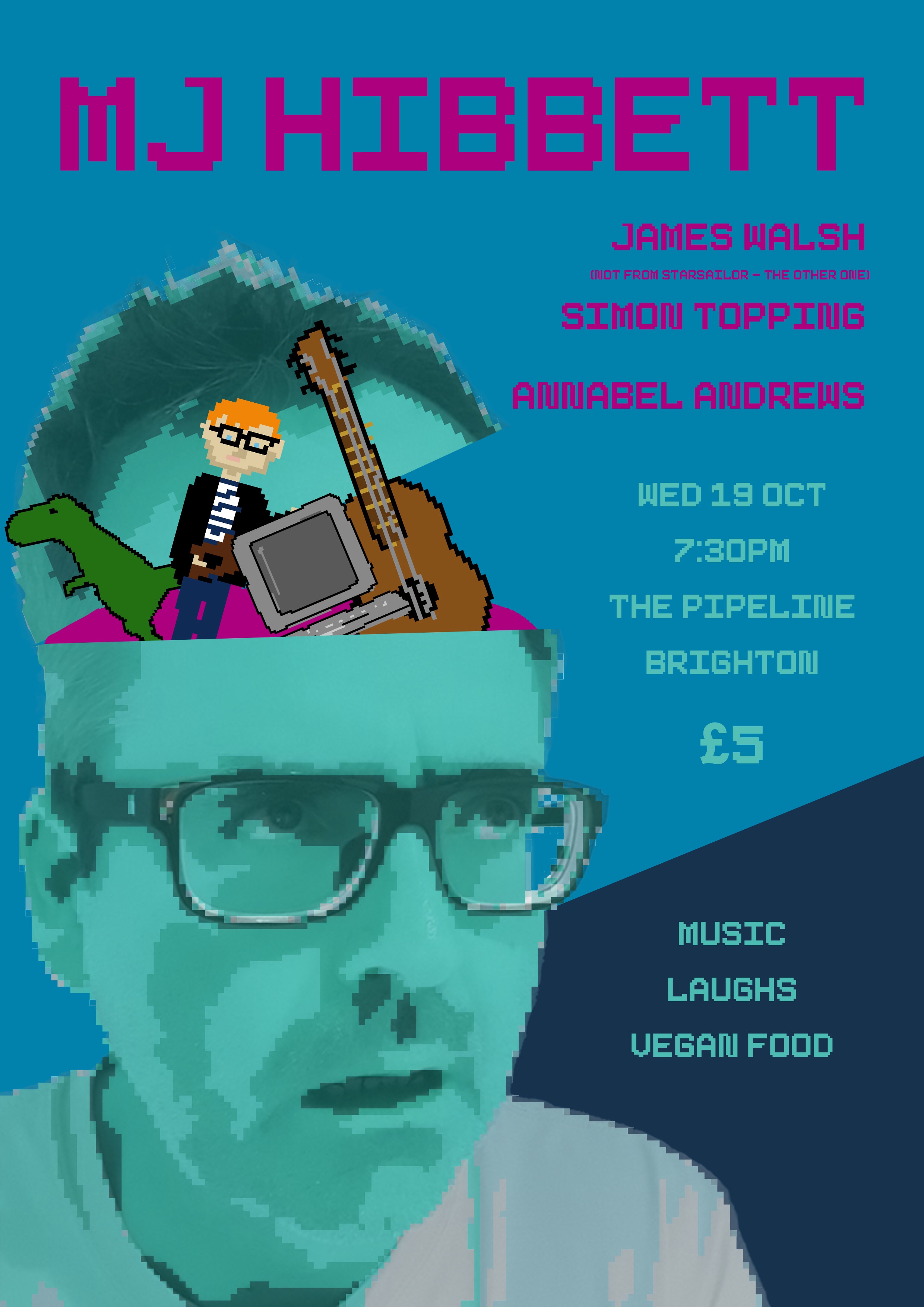 MJ Hibbett; James Walsh; Annabel Edmonds; Simon Topping: live at The ...